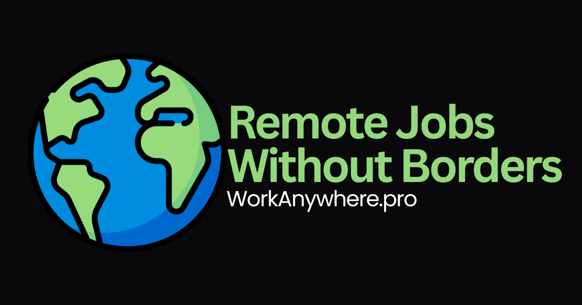 Remote Jobs | WorkAnywhere.pro