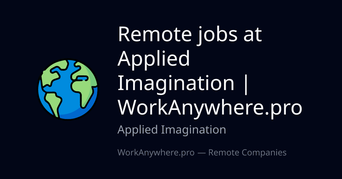 Remote jobs at Applied Imagination | WorkAnywhere.pro