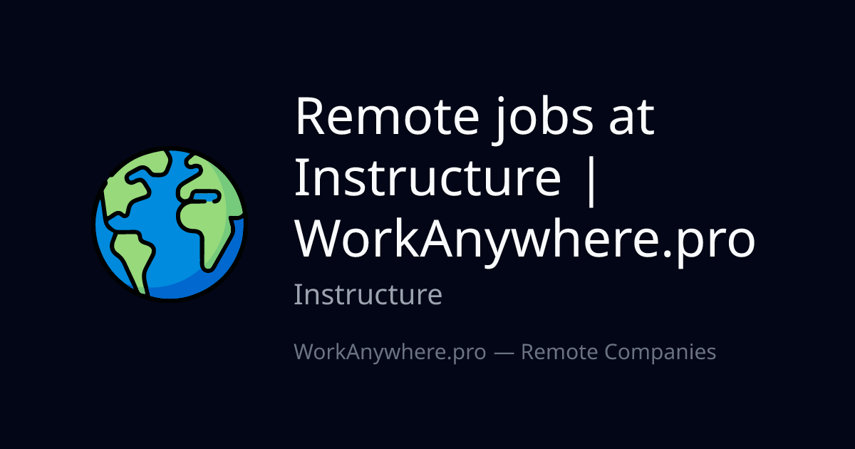 Remote jobs at Instructure | WorkAnywhere.pro