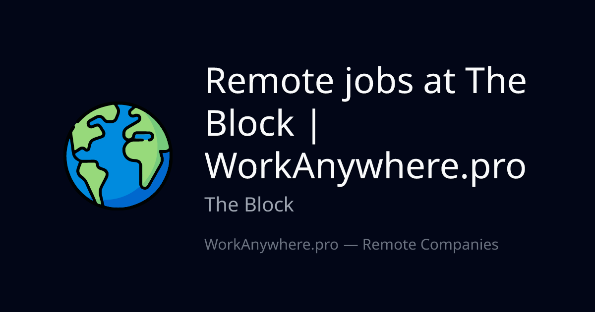 Remote jobs at The Block | WorkAnywhere.pro