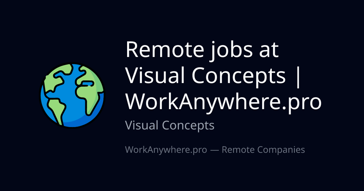 Remote jobs at Visual Concepts | WorkAnywhere.pro