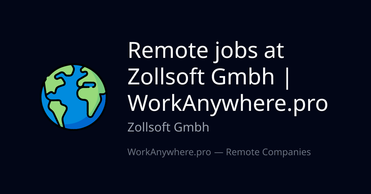 Remote jobs at Zollsoft Gmbh | WorkAnywhere.pro