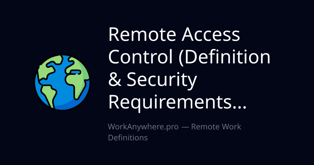 Remote Access Control (Definition & Security Requirements...